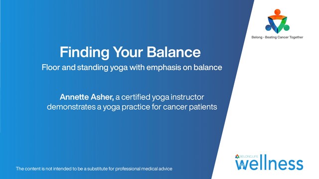 Finding your balance - Yoga practice for Cancer Patients - Belong