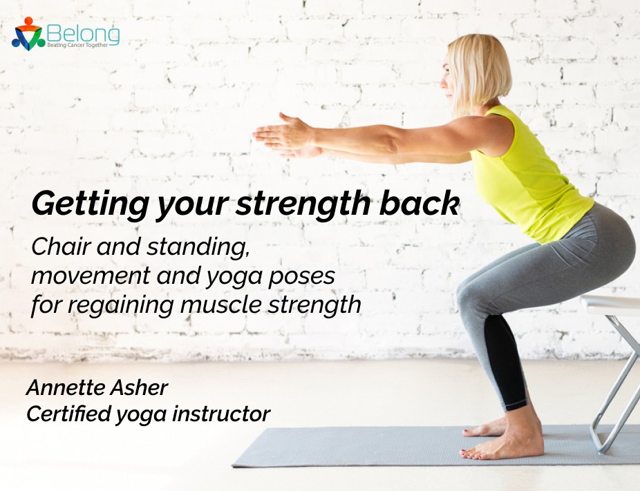Getting your strength back - Yoga for Cancer Patients - Belong Wellness